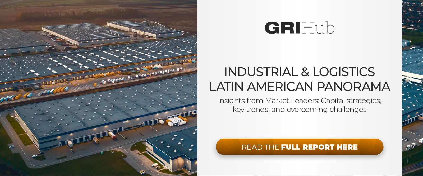 GRI Hub News | GRI Report: Industrial & Logistics | Latin American Panorama